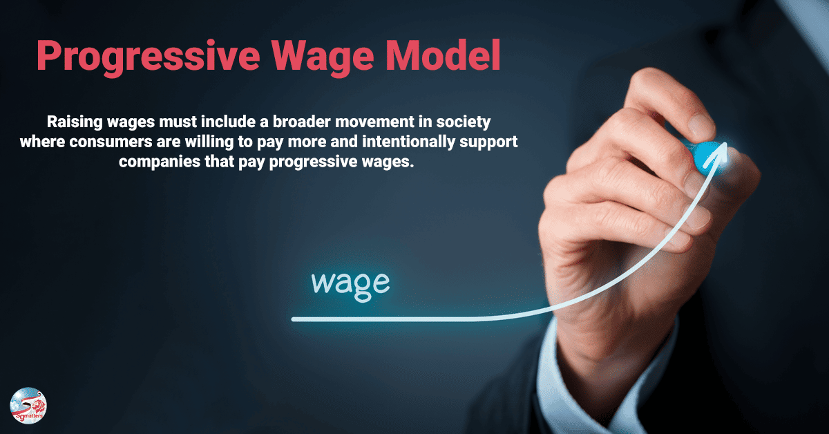 Raising wages must include broader movement in entire society